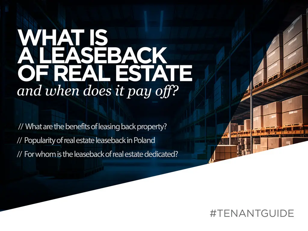 What is a property leaseback and when is it profitable? - Industrial.pl